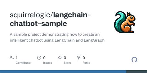 Github Squirrelogiclangchain Chatbot Sample A Sample Project Demonstrating How To Create An