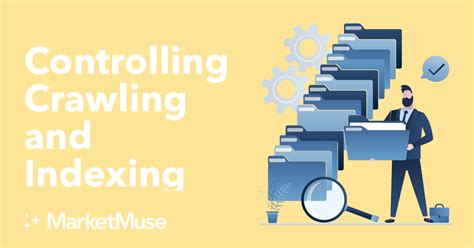 Controlling Crawling And Indexing