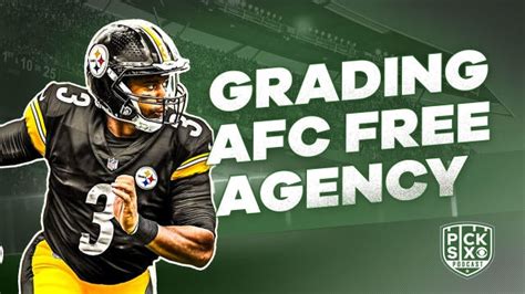 Pick Six Grading Afc Teams Free Agency The Afc North And West Gear