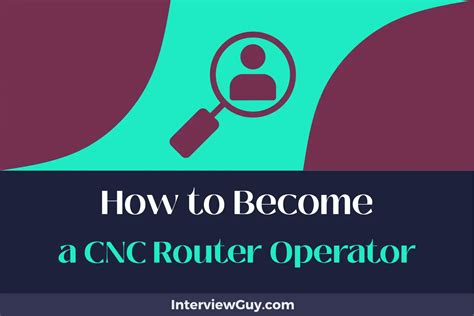 How To Become A Cnc Router Operator Cutting Edge Career