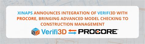 Xinaps Announces Integration Of Verifi3d With Procore Bringing Advanced Model Checking To