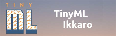 Gn⁺ Tinyml 초저전력 머신러닝 기술 읽을거리and정보공유 파이토치 한국 사용자 모임