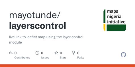 Github Mayotundelayerscontrol Live Link To Leaflet Map Using The Layer Control Module