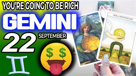 Gemini ♊💲💲youre Going To Be Rich 🤑 Horoscope For Today September 22