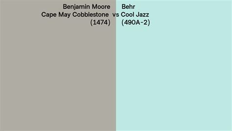 Benjamin Moore Cape May Cobblestone 1474 Vs Behr Cool Jazz 490a 2
