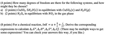 Solved 4 Points How Many Degrees Of Freedom Are There For Chegg
