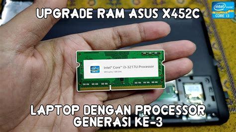 Upgrade Ram Laptop Asus X C Apakah Work Youtube