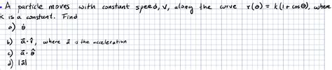 Solved A Particle Moves With Constant Speed V Along T