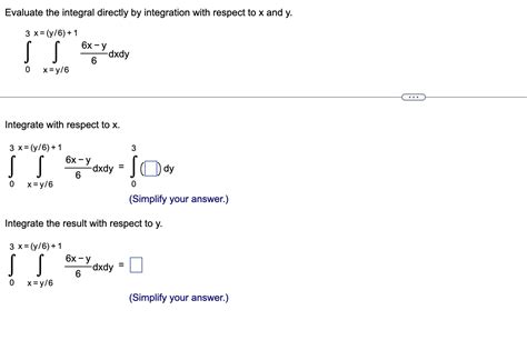 Solved Evaluate The Integral Directly By Integration With Chegg Com