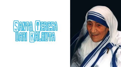 Santa Teresa Dari Kalkuta 5 September YouTube