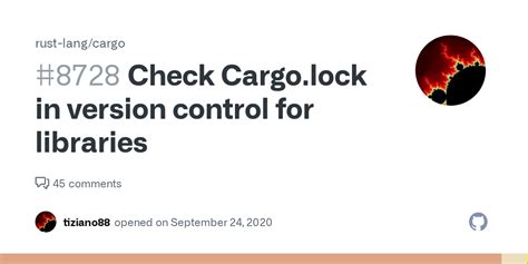 Check Cargolock In Version Control For Libraries · Issue 8728 · Rust