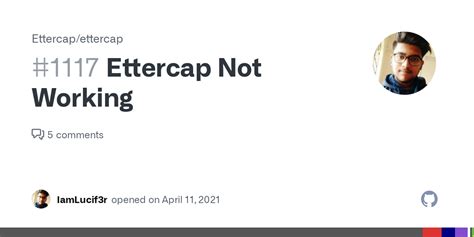 Ettercap Not Working · Issue 1117 · Ettercapettercap · Github