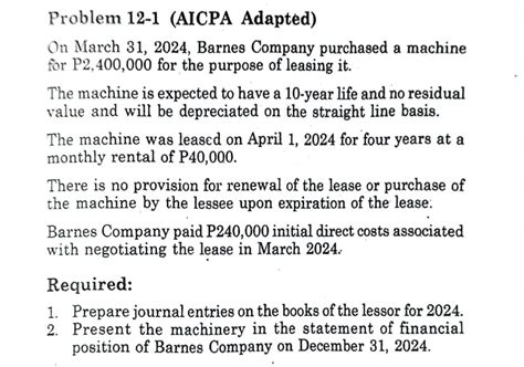 Problem 12 1 AICPA Adapted On March 31 2024 StudyX