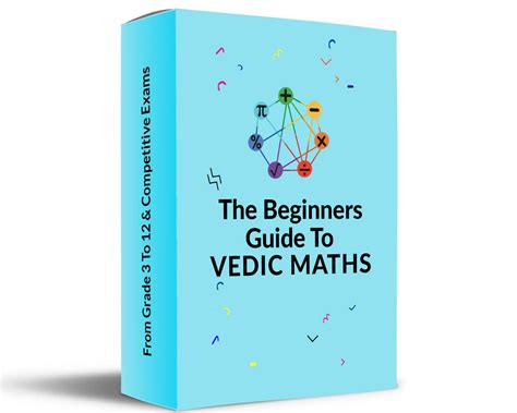 The Beginners Guide To Vedic Maths The Vedic Maths