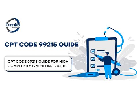 Cpt Code 99215 Guide For High Complexity Em Billing Guide