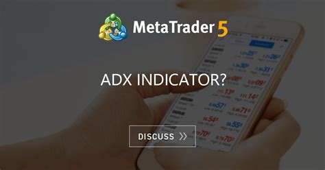 ADX indicator? - Indices - Technical Indicators - MQL5 programming forum