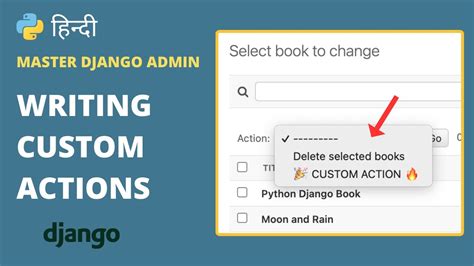 how to write custom actions master django admin 6 hindi youtube