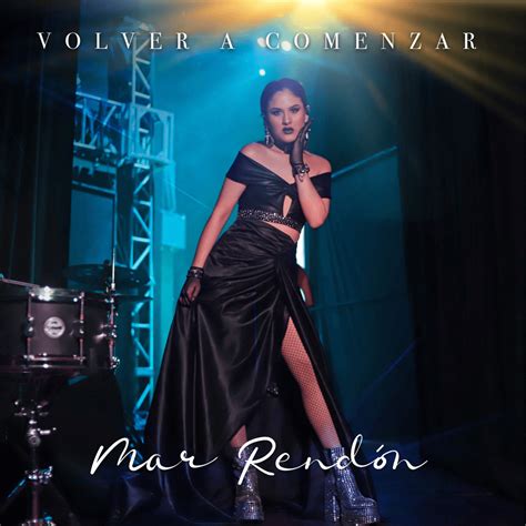 Mar Rend N Volver A Comenzar Lyrics English Translation Plyric