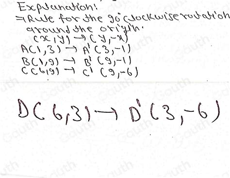 Solved Write The Coordinates Of The Vertices After A Rotation 90° Clockwise Around The Origin