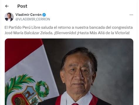Congresista José María Balcázar Zelada Regresa A Bancada De Perú Libre