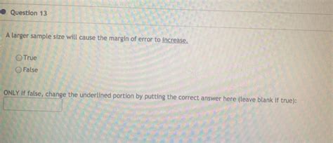 solved question 13 a larger sample size will cause the