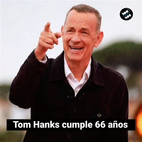 La 100 Fm La Leyenda De Hollywood Tom Hanks Cumple 66