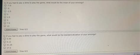 Solved Question4 A Game Consists Of Tossing Two Coins Chegg