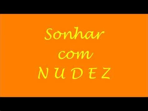 Sonhar Nudez Interpretação Sonho e Significado Sonhar que esta Nu