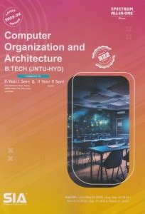 Computer Organization And Architecture Common To B Tech JNTU HYD CSE II Year I Sem II Year II