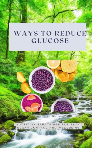 Ways To Reduce Glucose By Jona White Ebook Barnes And Noble®