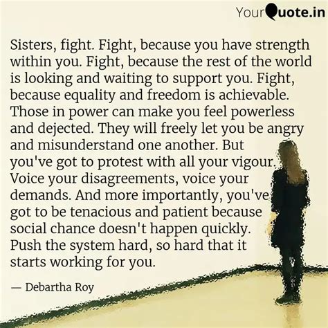 Sisters Fight Fight Be Quotes And Writings By Debartha Roy