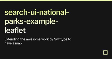 Search Ui National Parks Example Leaflet Codesandbox