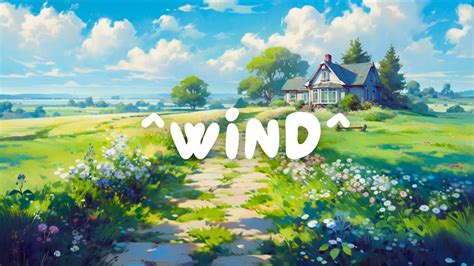 Wind Lofi Keep You Relax Deep Focus Study Work Relax Lofi Hip Hop