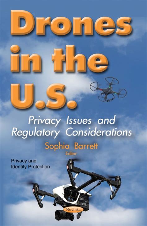 Drones In The U S Privacy Issues And Regulatory Considerations Nova Science Publishers