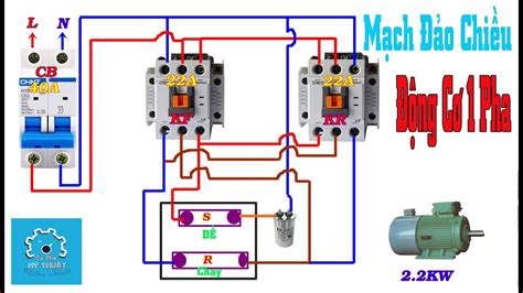 Hướng Dẫn Cách Vẽ Sơ đồ Mạch điện đảo Chiều Quay 1 Pha đầy đủ Và Chi Tiết