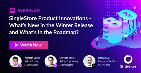 Webinar Singlestore Product Innovations Whats New In The Winter