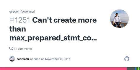Can T Create More Than Max Prepared Stmt Count Statements Issue 1251
