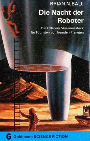 Brian N Ball Die Nacht Der Roboter Phantastik Couchde