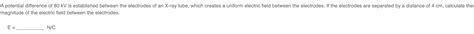 Solved Magnitude Of The Electric Field Between The