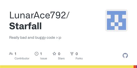Github Lunarace792starfall Really Bad And Buggy Code P