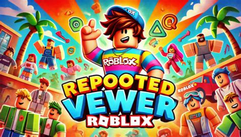 Reported Viewer Roblox