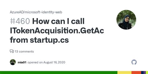 How Can I Call Itokenacquisitiongetaccesstokenforuserasync From Startupcs · Issue 460