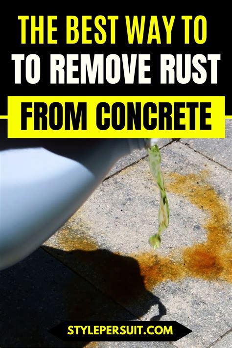 How To Remove Rust Stains From Concrete StylePersuit