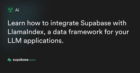 Learn How To Integrate Supabase With Llamaindex Rsupabase