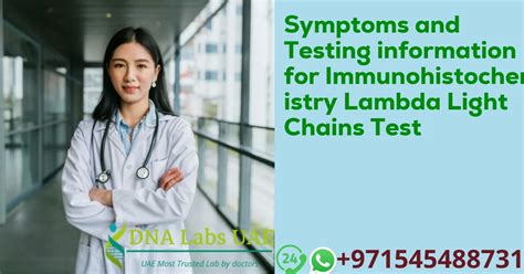 Symptoms And Testing Information For Immunohistochemistry Lambda Light