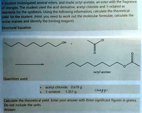 Get Answer Sudent Investigated Several Esters And Made Octyl Acetate