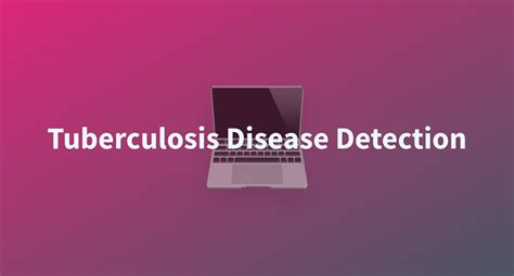 Adopletuberculosisdiseasedetection At Main