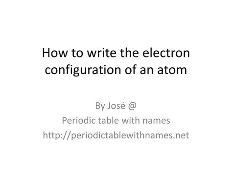 How To Write Electron Configurations Pptx Chemistry Science