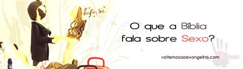 Mãos Limpas O Que A Bíblia Fala Sobre Sexo