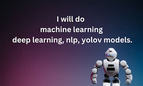 Do Machine Learning Deep Learning Nlp Yolov Models By Zanibwriter